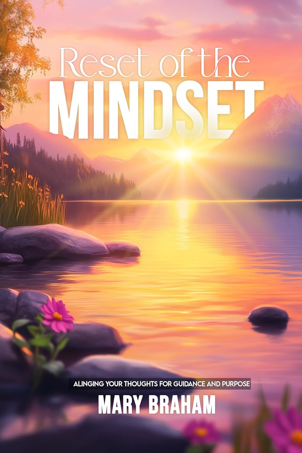 [100% Discount] Mindset Reset: Alinging your thoughts for guidance and ...