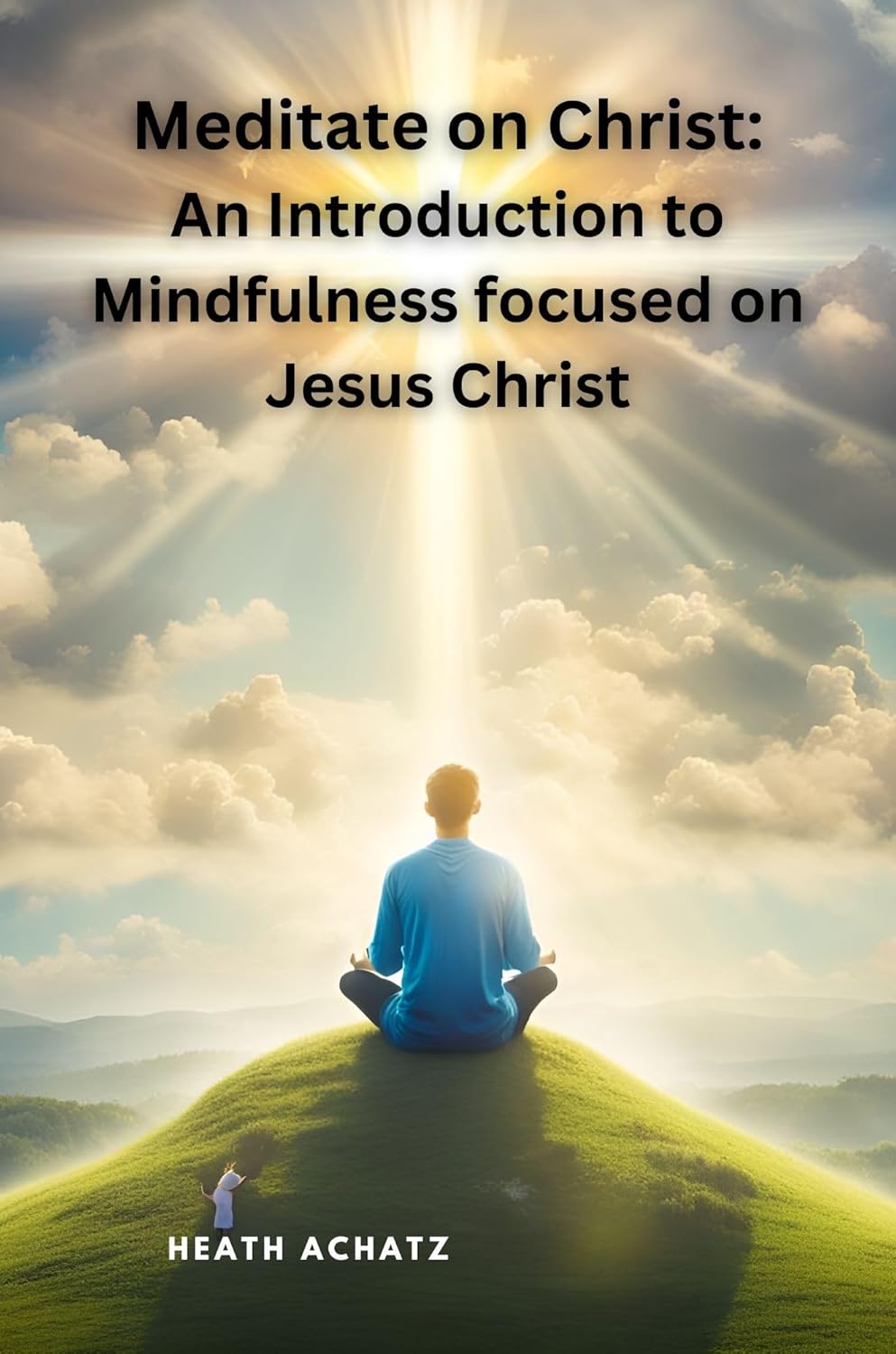 [100% Discount] Meditate on Christ: An Introduction to Mindfulness ...