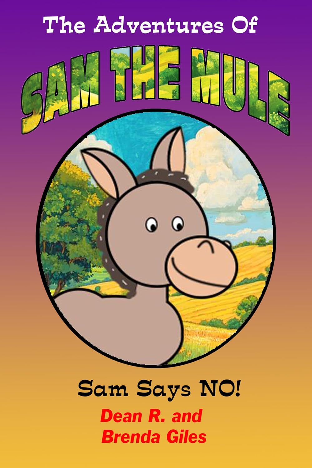 [100% Discount] Sam Says NO! (The Adventures of Sam the Mule ...