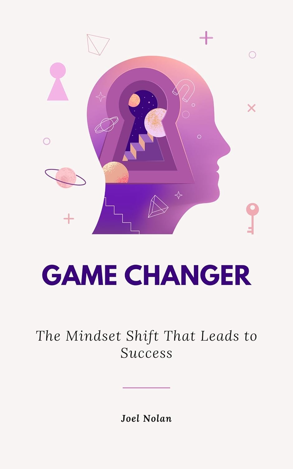 [100% Discount] Game Changer: The Mindset Shift That Leads to Success ...